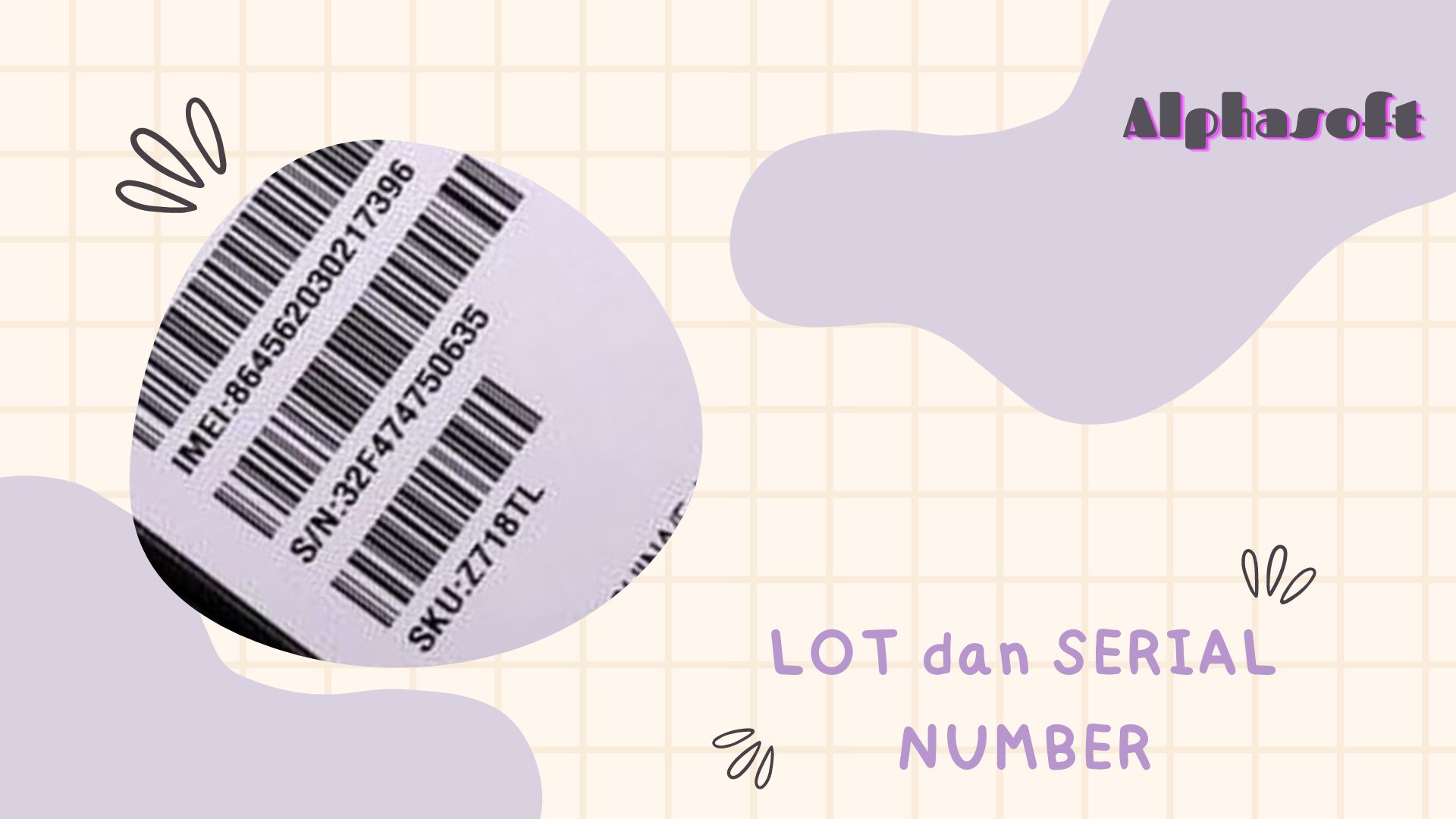 Apa itu Lot dan Serial Number? Bagaimana penggunaannya dalam ERP ...